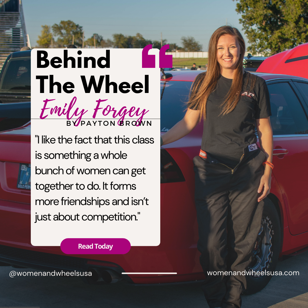 Behind The Wheel - #11 - Emily Forgey – Women & Wheels